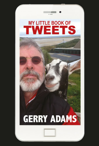 Gerry Adams is releasing a book of his best tweets · The Daily Edge