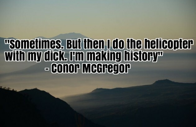 10 Conor McGregor quotes reimagined as inspirational posters