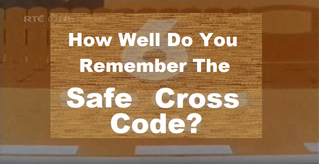How Well Do You Remember The Safe Cross Code? · The Daily Edge
