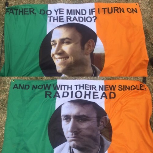 A group of Irish friends at Glastonbury made the best Father Ted flags ...